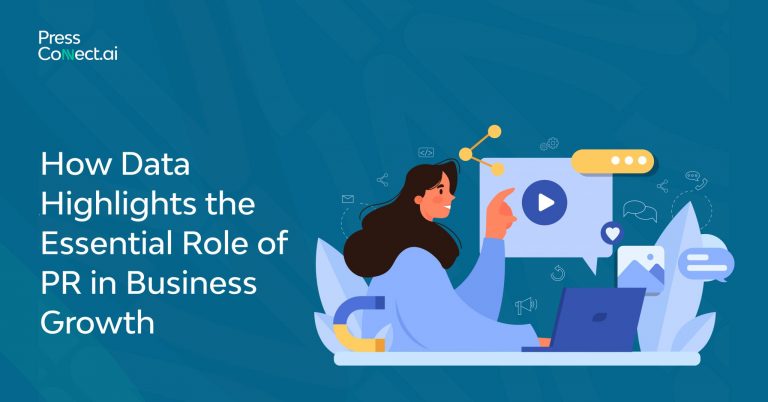 How Data Highlights the Essential Role of PR in Business Growth