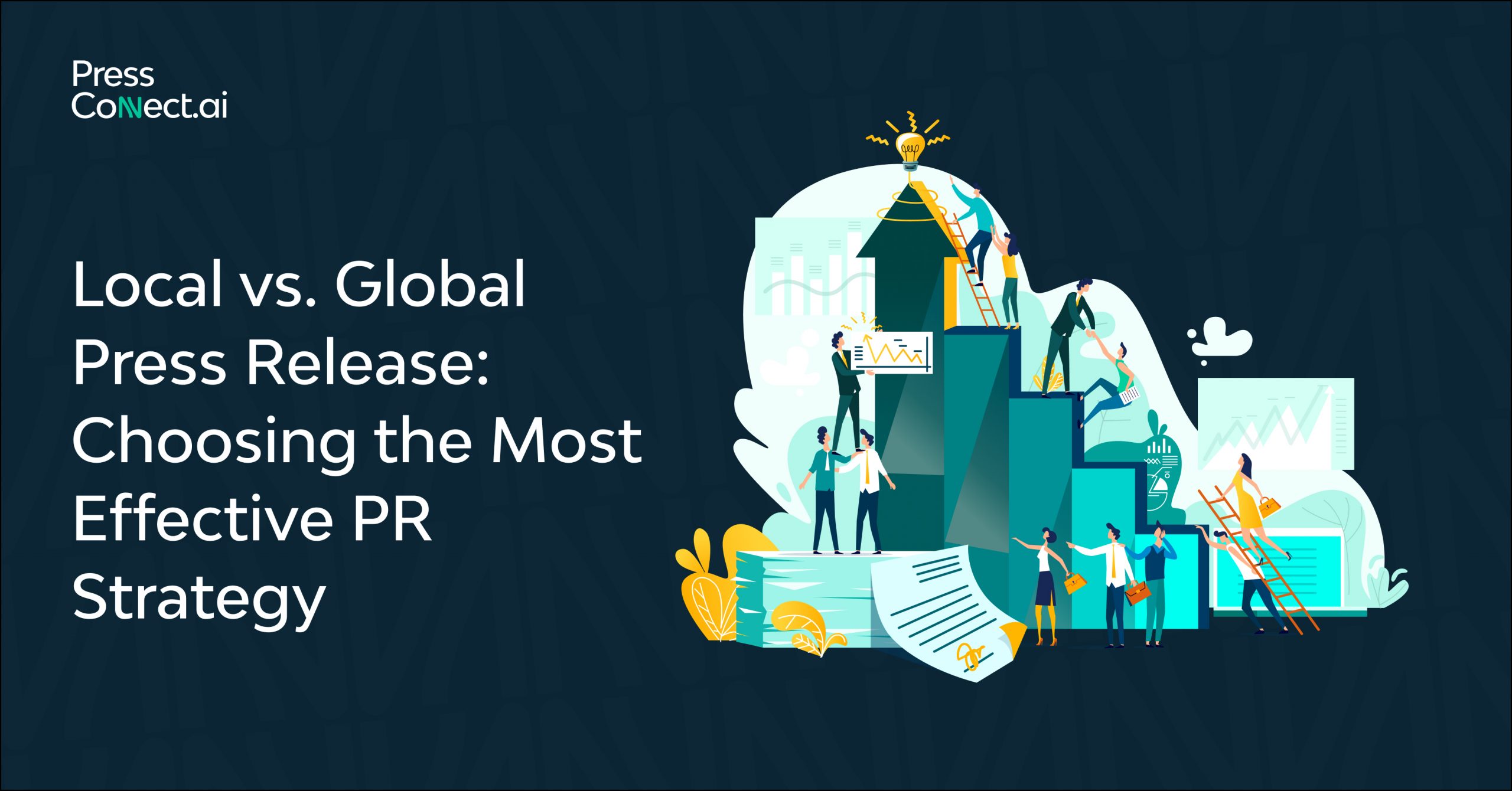 Local vs. Global Press Release: Choosing the Most Effective PR Strategy
