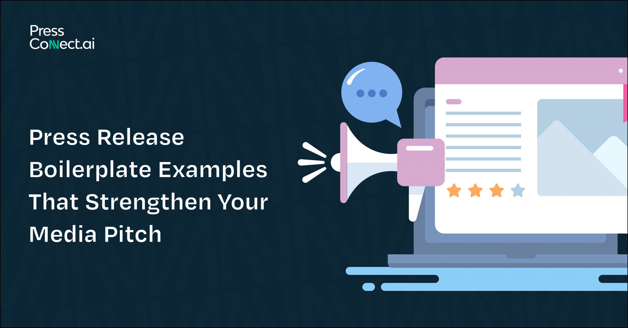 Press Release Boilerplate Examples That Strengthen Your Media Pitch