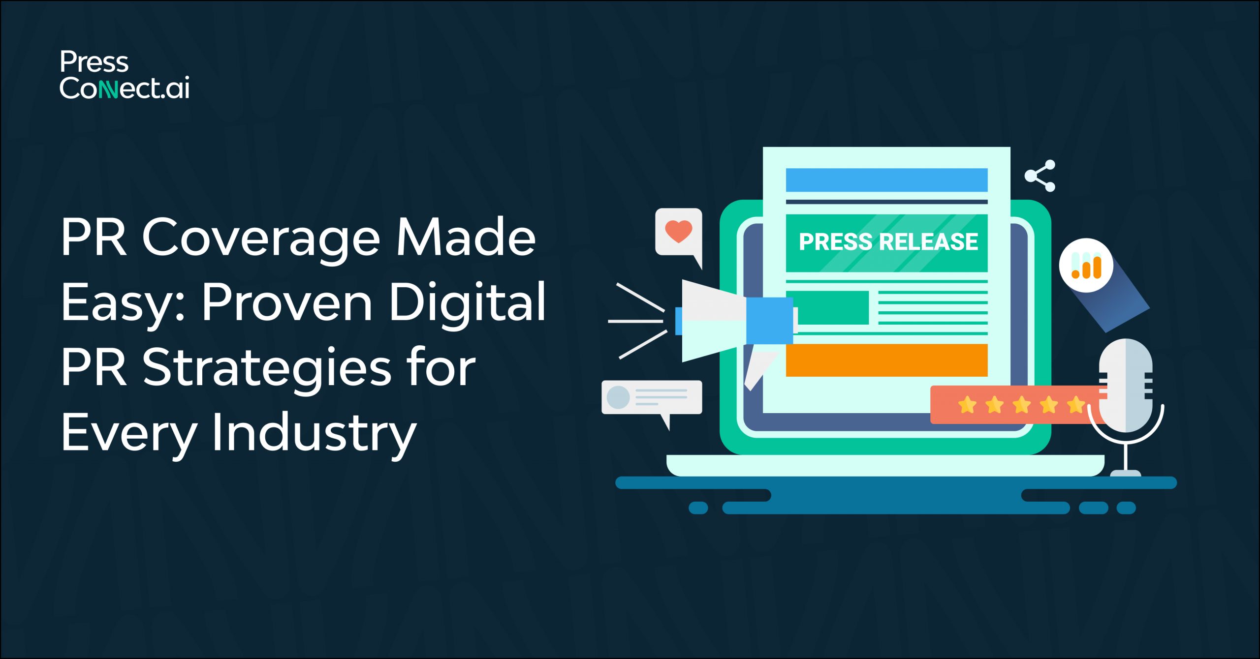 PR Coverage Made Easy: Proven Digital PR Strategies for Every Industry