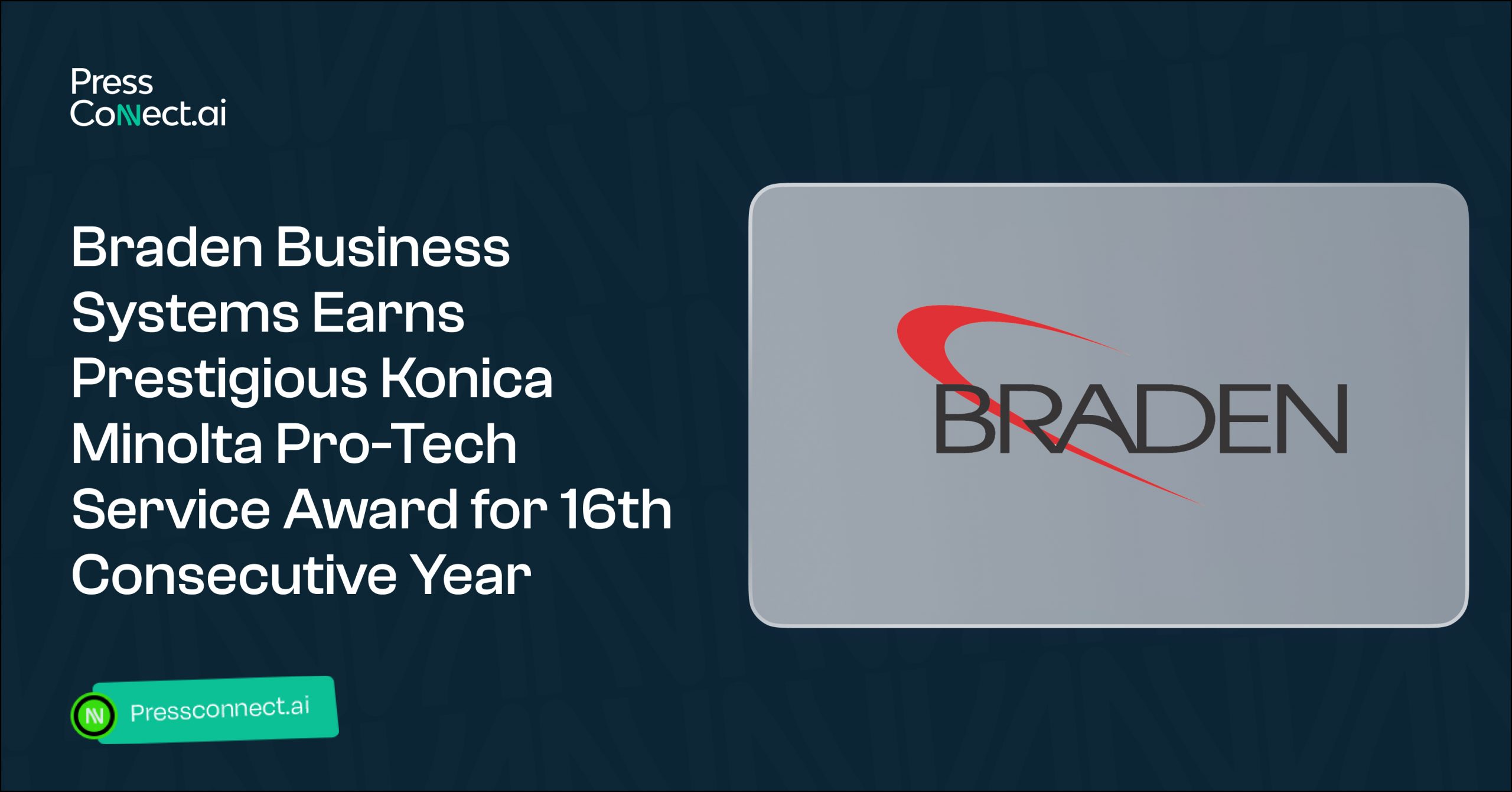 Braden Business Systems Earns Prestigious Konica Minolta Pro-Tech Service Award for 16th ...